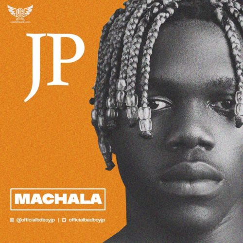 [MUSIC VIDEO + AUDIO] JP – MACHALA